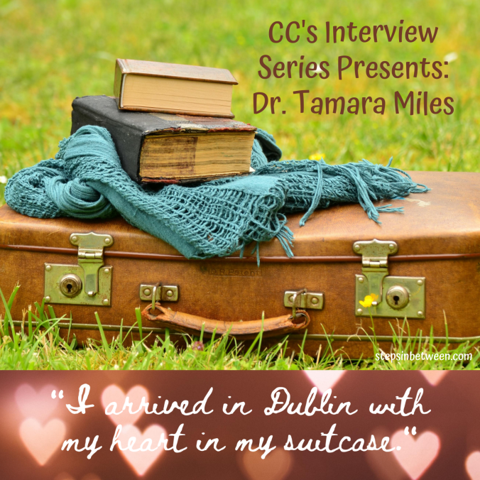 CC’s Interview Series: Author, Dr. Tamara Miles – Steps In Between