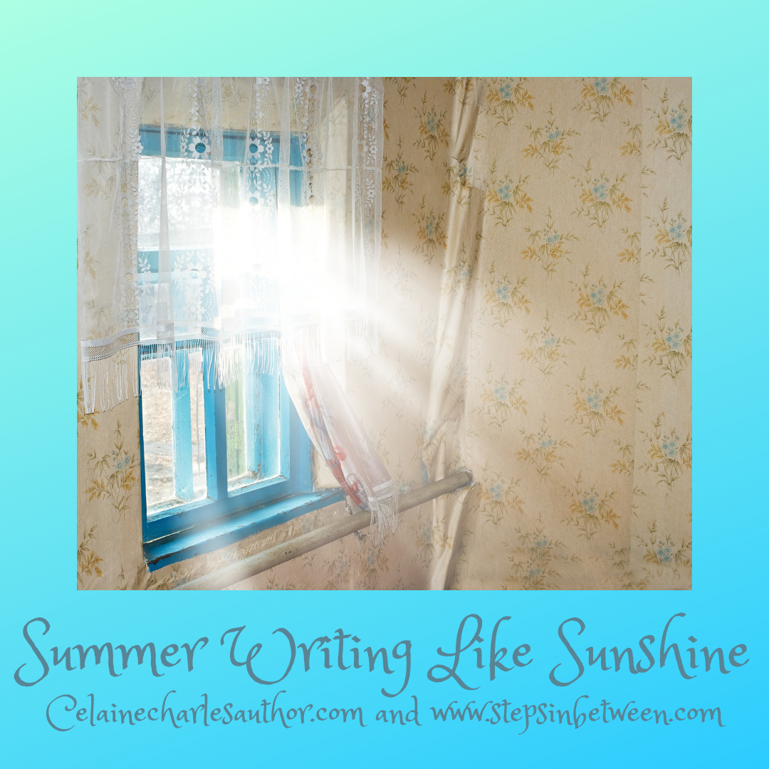 Summer Writing Like Sunshine – Steps In Between